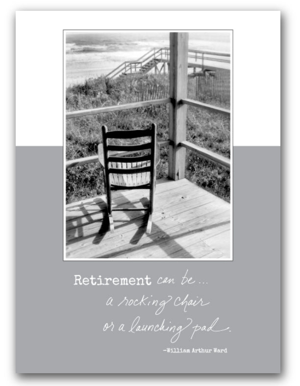 “Retirement can be… a rocking chair or a launching pad.” Blank Retirem ...